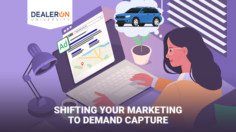 Shifting Your Marketing to Demand Capture | DealerOn